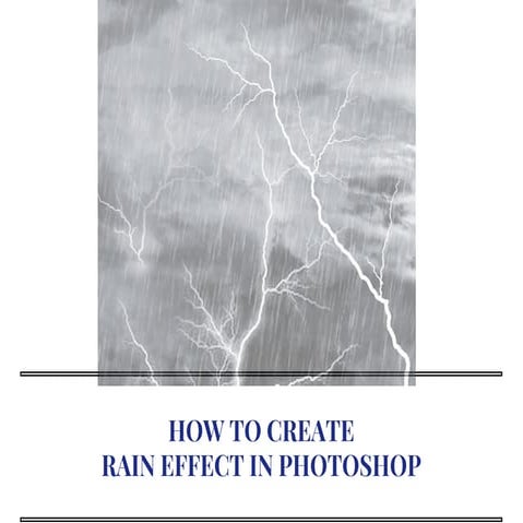 How to Create Rain Effect in Photoshop | PPT