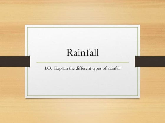 Types of Rainfall | PPT