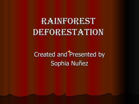 Saving the Rainforest | PPTX | Geography | Science