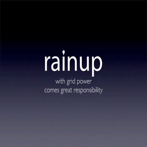 Rain up presentation (erlang factory) | PPT | Free Download