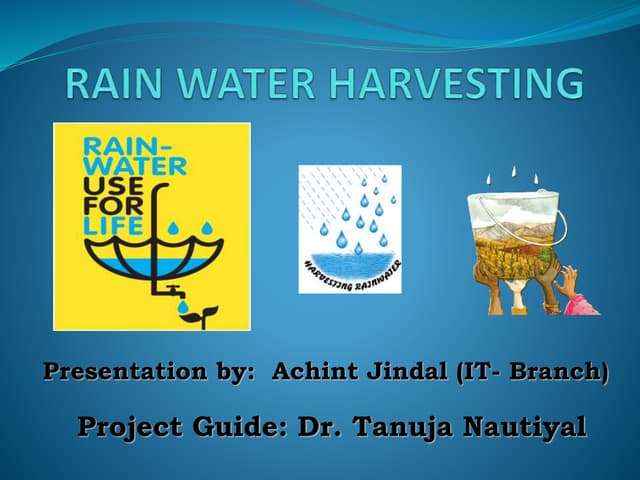 PROJECT ON RAIN WATER HARVESTING | PPTX