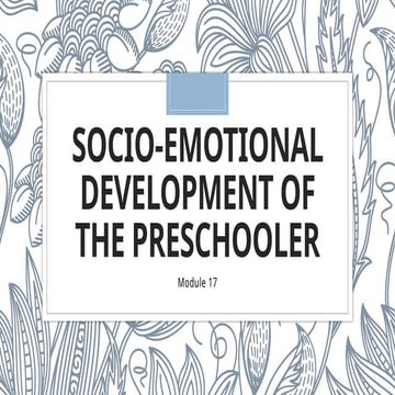 Socio emotional of prescholers | PPTX