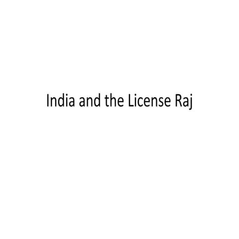 raj and the license raj with respect.ppt