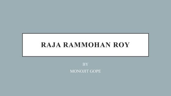 Raja Ram Mohan roy | PPTX