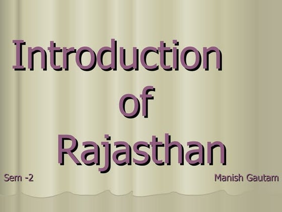 Rajasthan : a state presentation | PPT