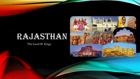 Rajasthan : a state presentation | PPTX