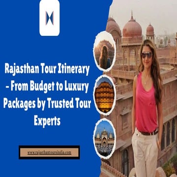 Rajasthan Tour Itinerary – From Budget to Luxury Packages by Trusted ...