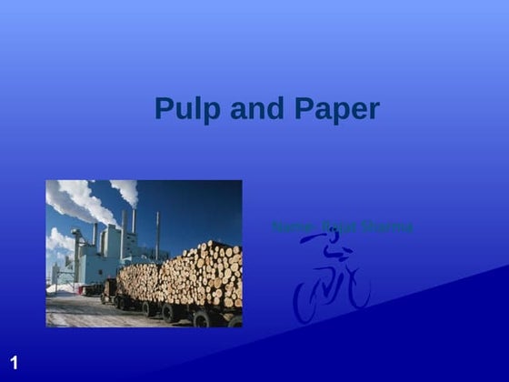 Paper and Pulp Industry | PPT