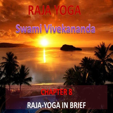 Complete Works of Swami Vivekananda Raja yoga chapter 8 Raja Yoga In ...