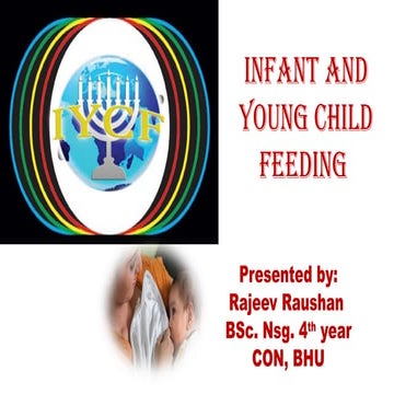 Infant and young child feeding (iycf) ppt | PPTX