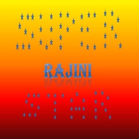 Rajini | PPT