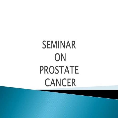 Prostate cancer | PPTX