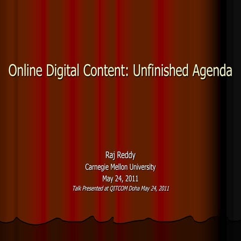 Dr. Raj Reddy's presentation at QITCOM 2011 | PPTX