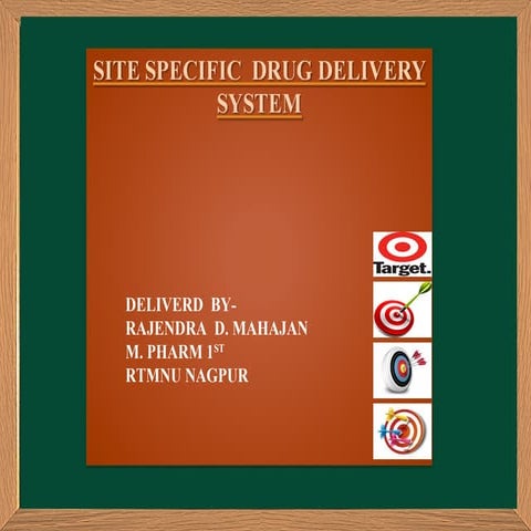 site specific drug delivery system | PPT