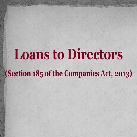 Companies Act 2013 : Loans, Advances and Related Party Transactions ...