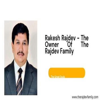 Rakesh Rajdev - The Owner Of The Rajdev Family.pptx