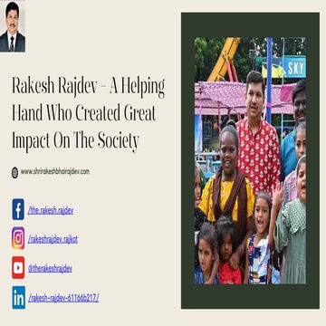 Rakesh Rajdev – A Helping Hand Who Created Great Impact On The Society ...