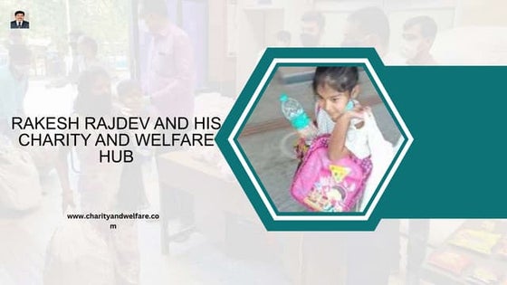 Rakesh Rajdev And His Dynamic NGO Which Supports The Society | PPT