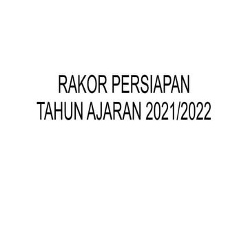 RAKOR PERSIAPAN TAHUN AJARAN 2021.pptx