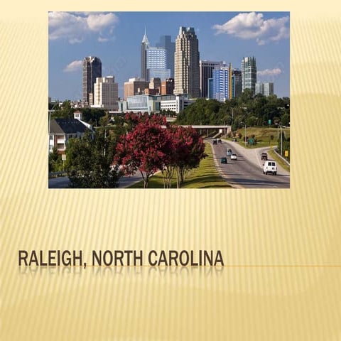 Raleigh, north carolina | PPTX