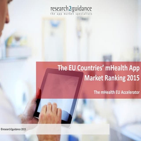 mHealth Israel_Ralf Jahns_Research2Guidance_The EU Countries’ mHealth ...