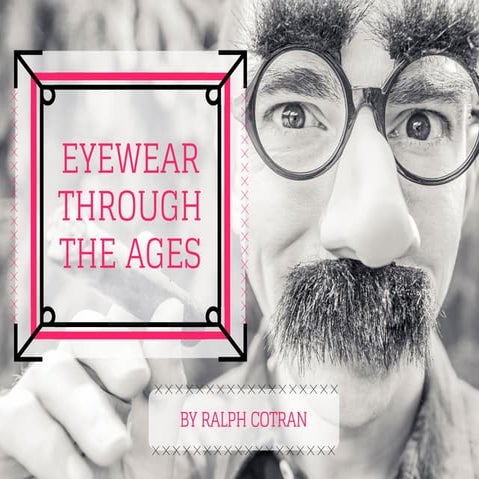 Eyewear Through the Ages | PDF
