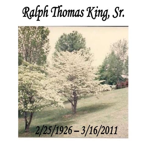 Ralph Thomas King, Sr. | PPTX