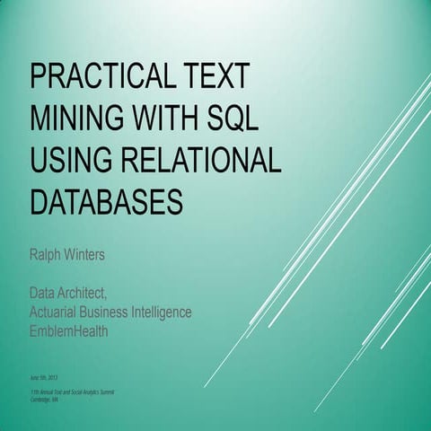 Practical Text Mining With Sql Using Relational Databases Ppt