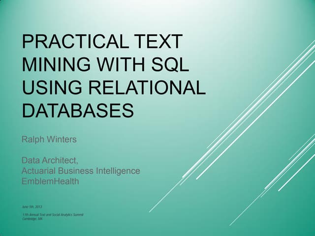 Practical Text Mining With Sql Using Relational Databases Ppt