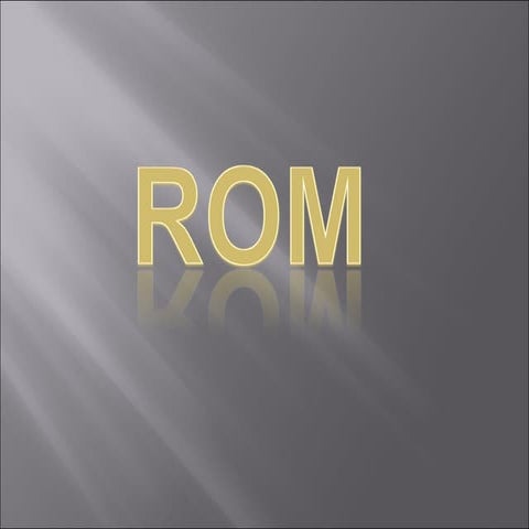 ROM | PPT