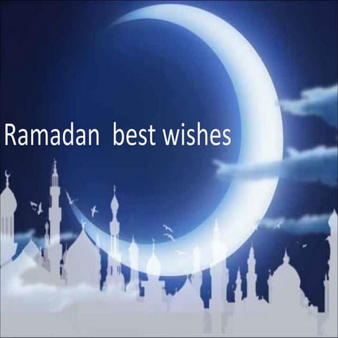 Ramadan B est Wishes | PPT