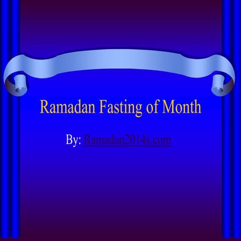 Ramadan fasting of month | PPTX