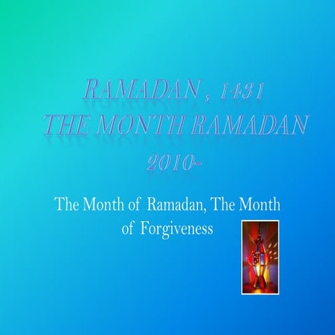 Ramadan, the Month of Forgiveness | PPT