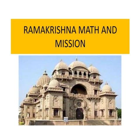 RAMAKRISHNA MATH AND MISSION. SLIDE.pptx