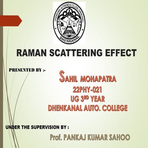 RAMAN SCATTERING EFFECT FOR THREE MOLECULES | PPT