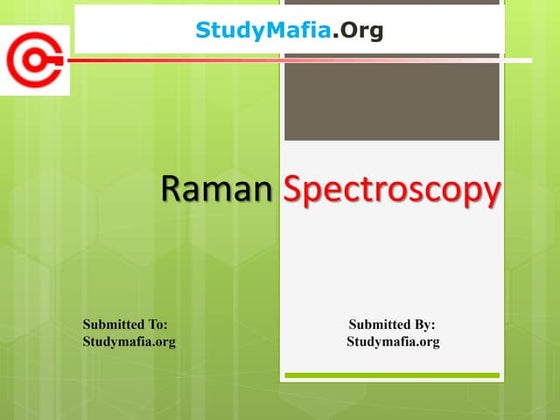 raman spectroscopy ..pptxasddfghjjkkjjhg | PPT