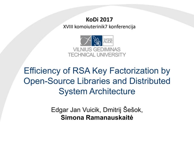 Efficiency Of Rsa Key Factorization By Open Source Libraries And Distributed System Architecture