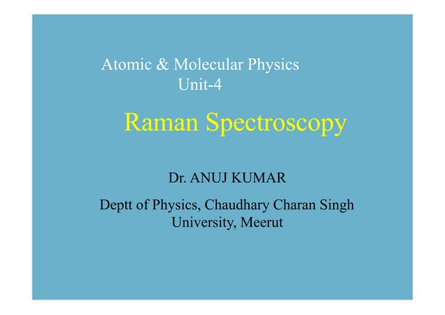 Resonance Raman Spectroscopy | PPTX