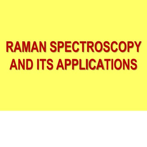 Lect. 23 rotational vibrational raman spectroscopy | PPTX