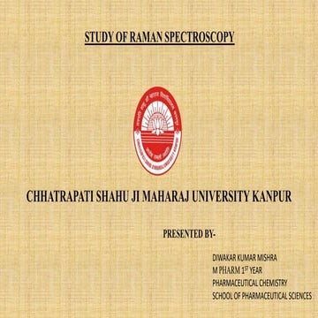 Raman spectroscopy.pptx M Pharm, M Sc, Advanced Spectral Analysis | PPTX