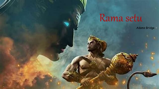 Rama Setu – A Bridge Between Myth and Reality.pptx