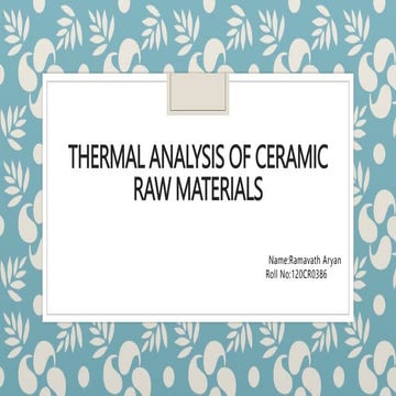 Thermal analysis of ceramic raw materials.pptx