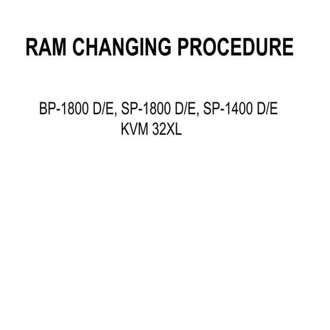 RAM CHANGING PROCEDURE for Maintainance.ppt