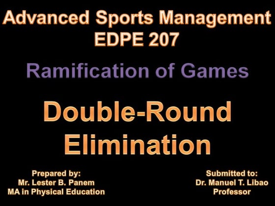 Single and Double Elimination TOURNAMENT | PPTX