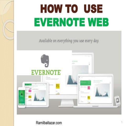 Ramil baltazar how to use evernote | PPTX