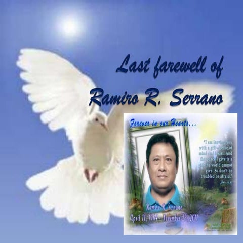 Last farewell of Ramiro R. Serrano | PPTX