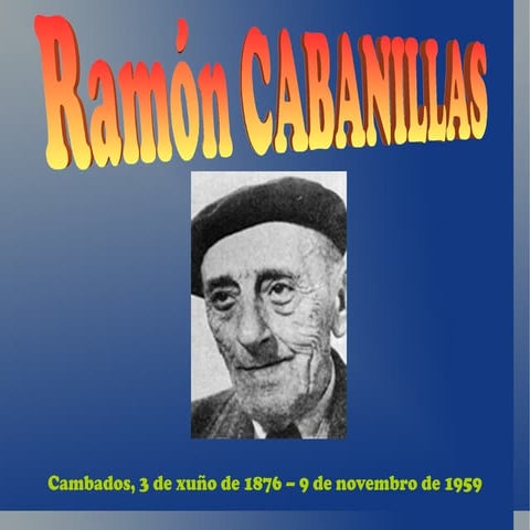 Ramón Cabanillas | PPT