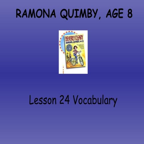 Ramona vocabulary ppt 2 | PPT