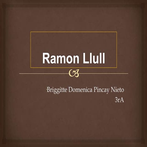 Ramon llull. | PPTX