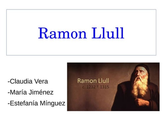 Unitat 5. La Narrativa Medieval. Ramon Llull.Versió1 | PPT